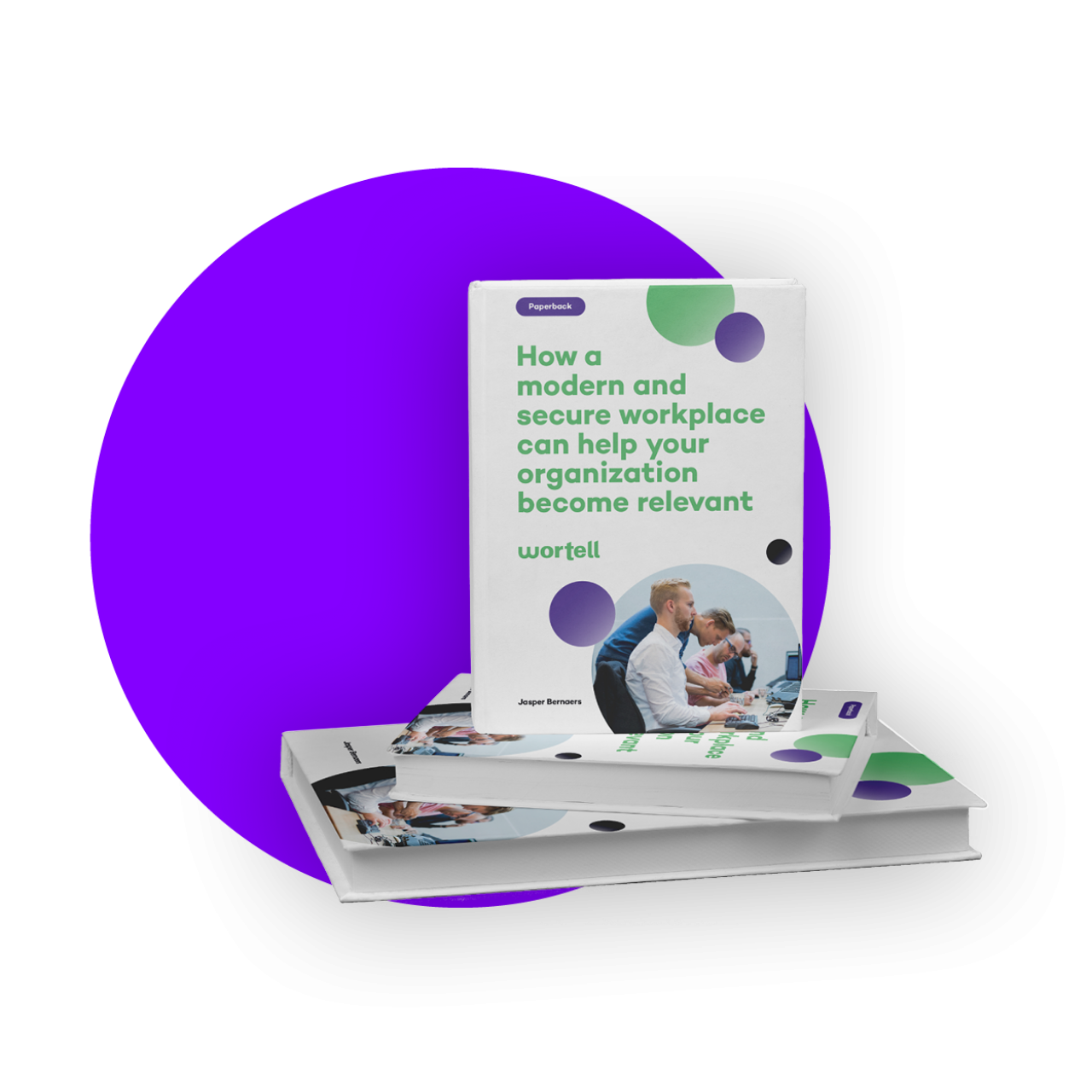 E-book: a Modern and Secure Workplace • Wortell